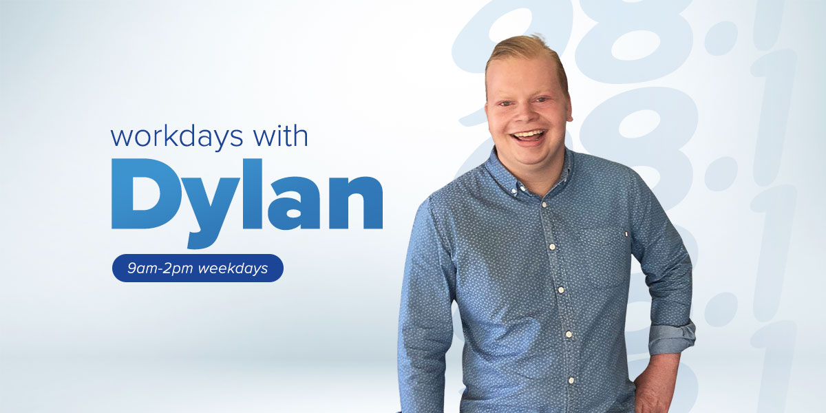 Workdays with Dylan - 98.1 Power FM